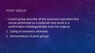 point group group theory inorganic chemistry | PPTX | Chemistry | Science
