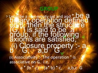 GROUP THEORY PPT,SUBGROUP, ABELIAN GROUP, | PPTX