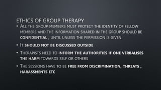 Group therapy.pptx in therapies of psychiatry | PPTX