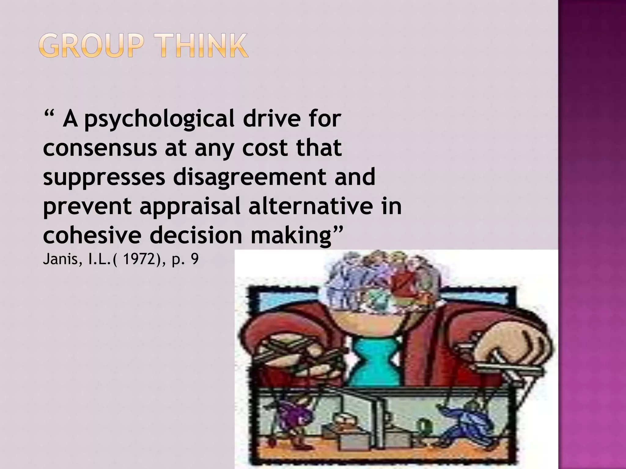 Groupthink and its impact on decision making | PPTX