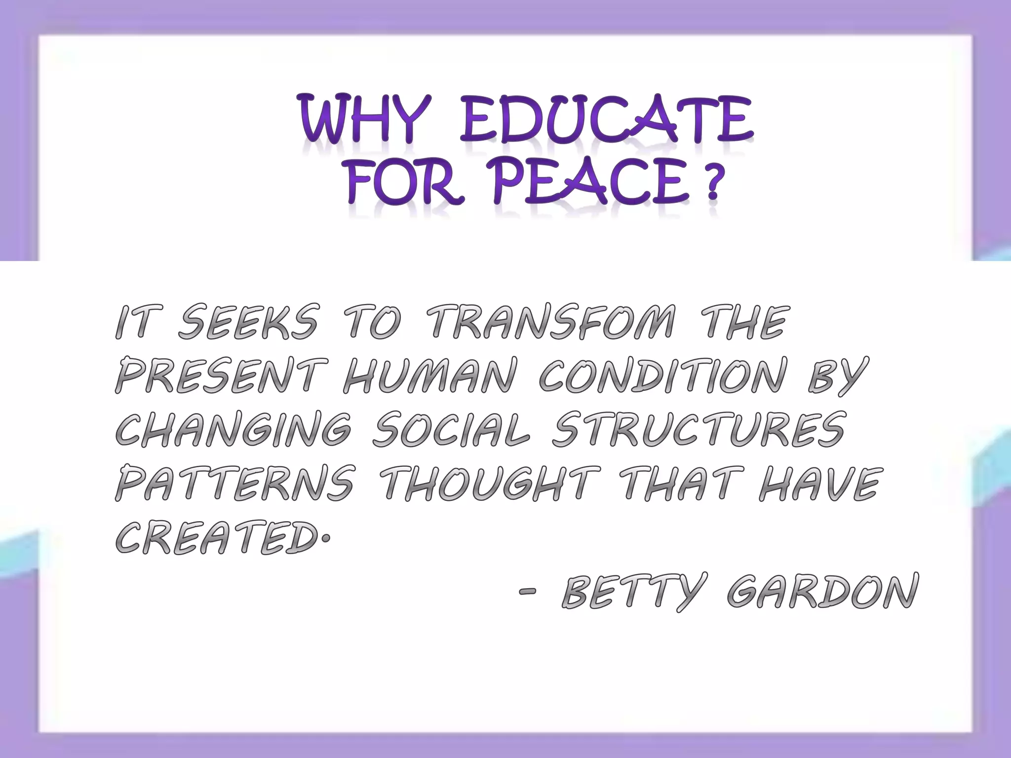 Peace Education :a transformative response to major societal challenges ...