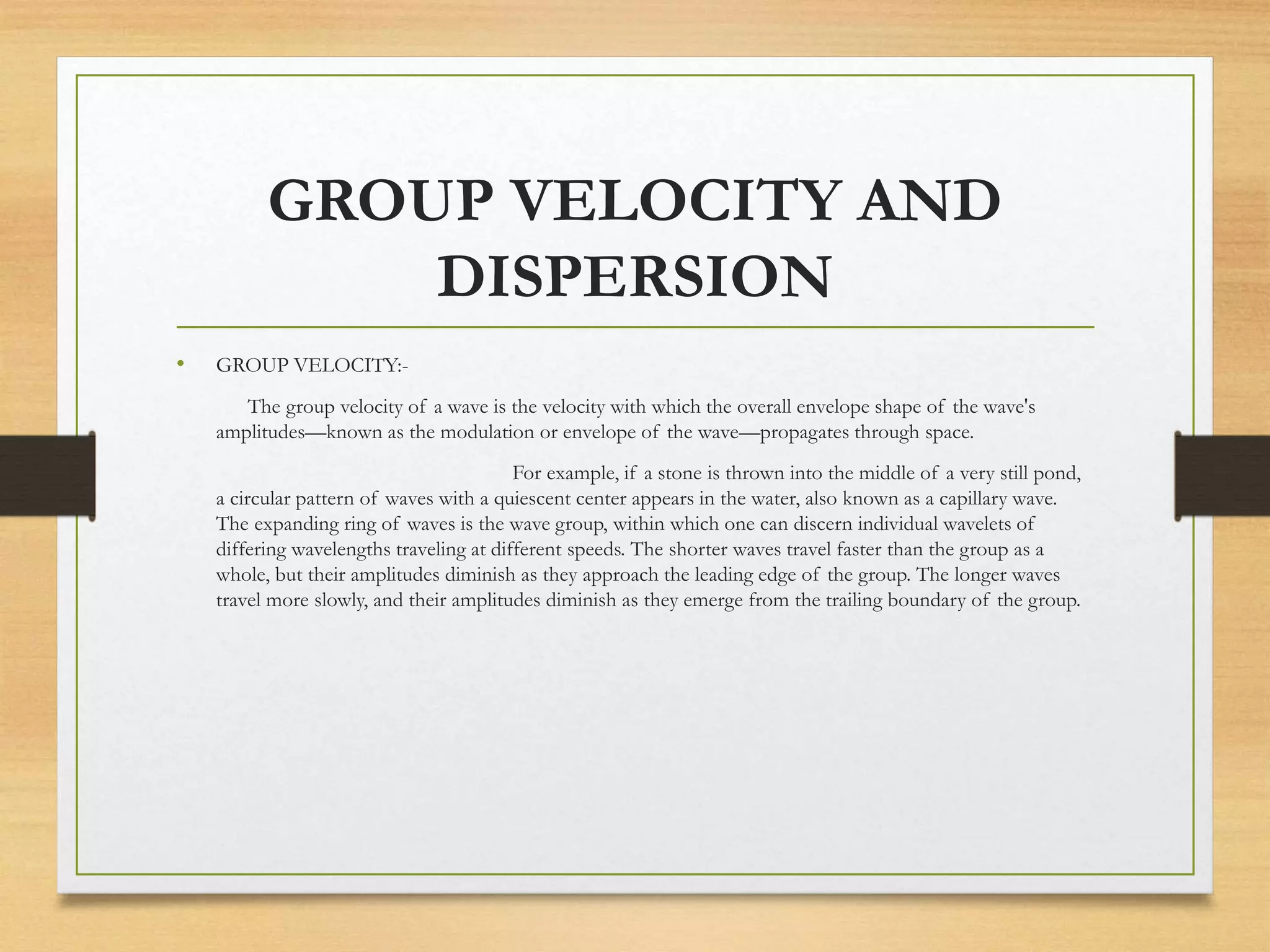 Group velocity and dispersion | PPT