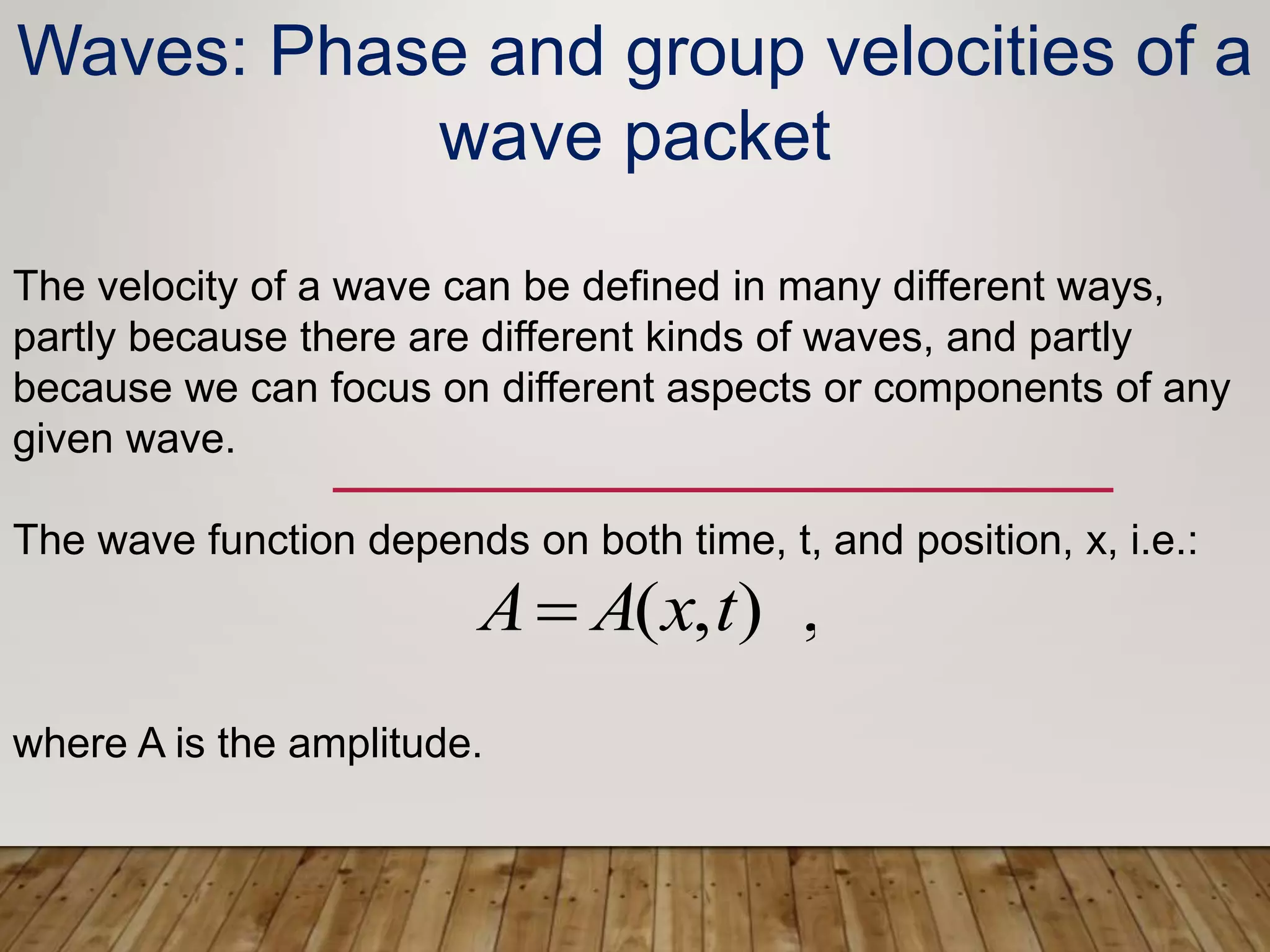 Group velocity and phase velocity | PPT