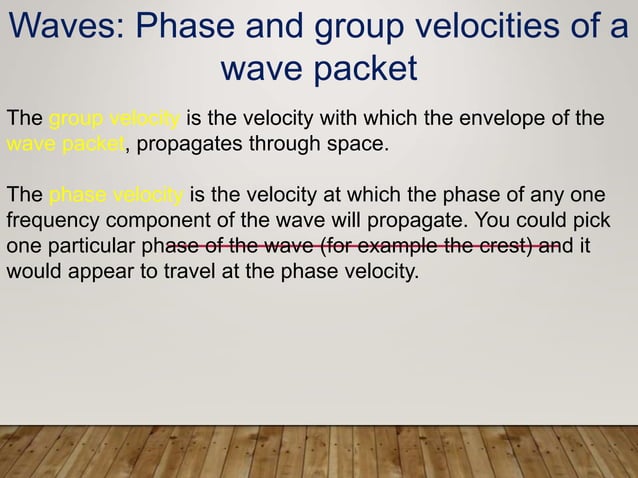 Group velocity and phase velocity | PPT