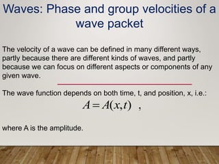 Group velocity and phase velocity | PPT