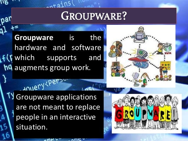 Groupware/CSCW