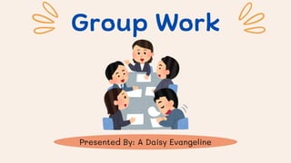 Unit IV: Group Work- Definition and Principles | PDF