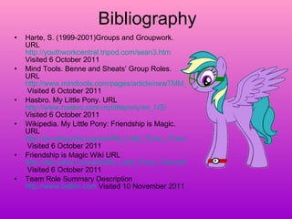 Mlp Group Template