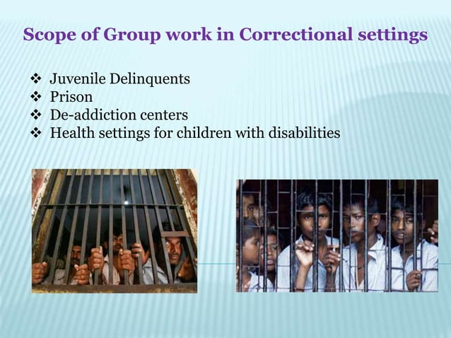 Group work in Correctional & Industrial settings | PPT
