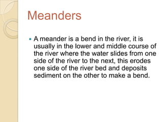 Features formed by a river | PPTX