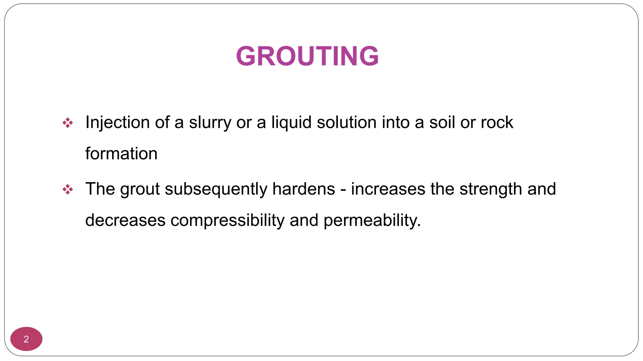Grouting various techniques of grouting.pptx