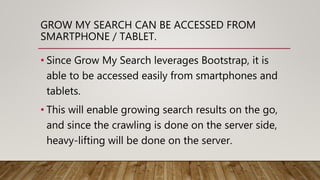 Grow My Search - A Whole New Approach to Search | PPT