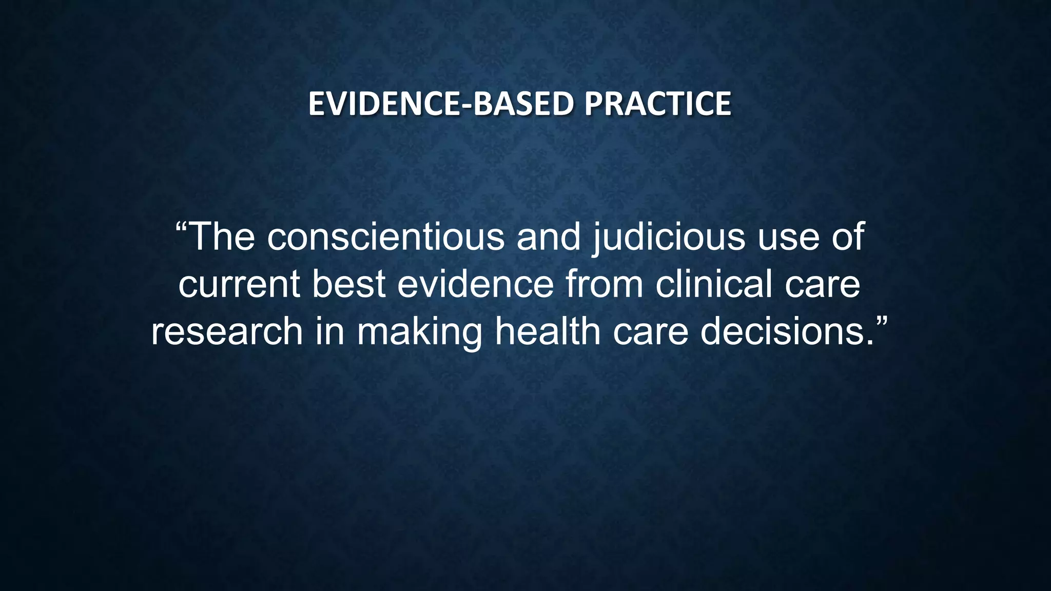 Growing Evidence in clinical practices.pptx
