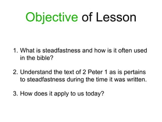 Growing in steadfastness (patience) | PPT