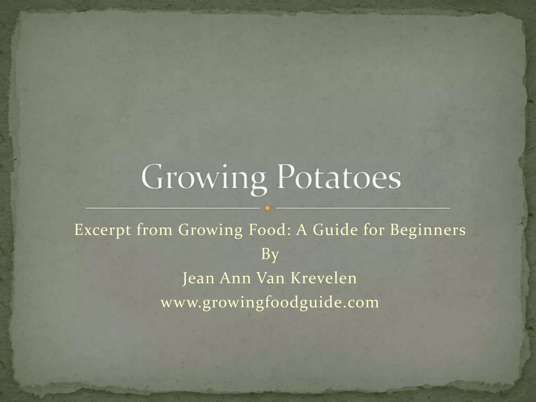 Growing Potatoes | PPTX