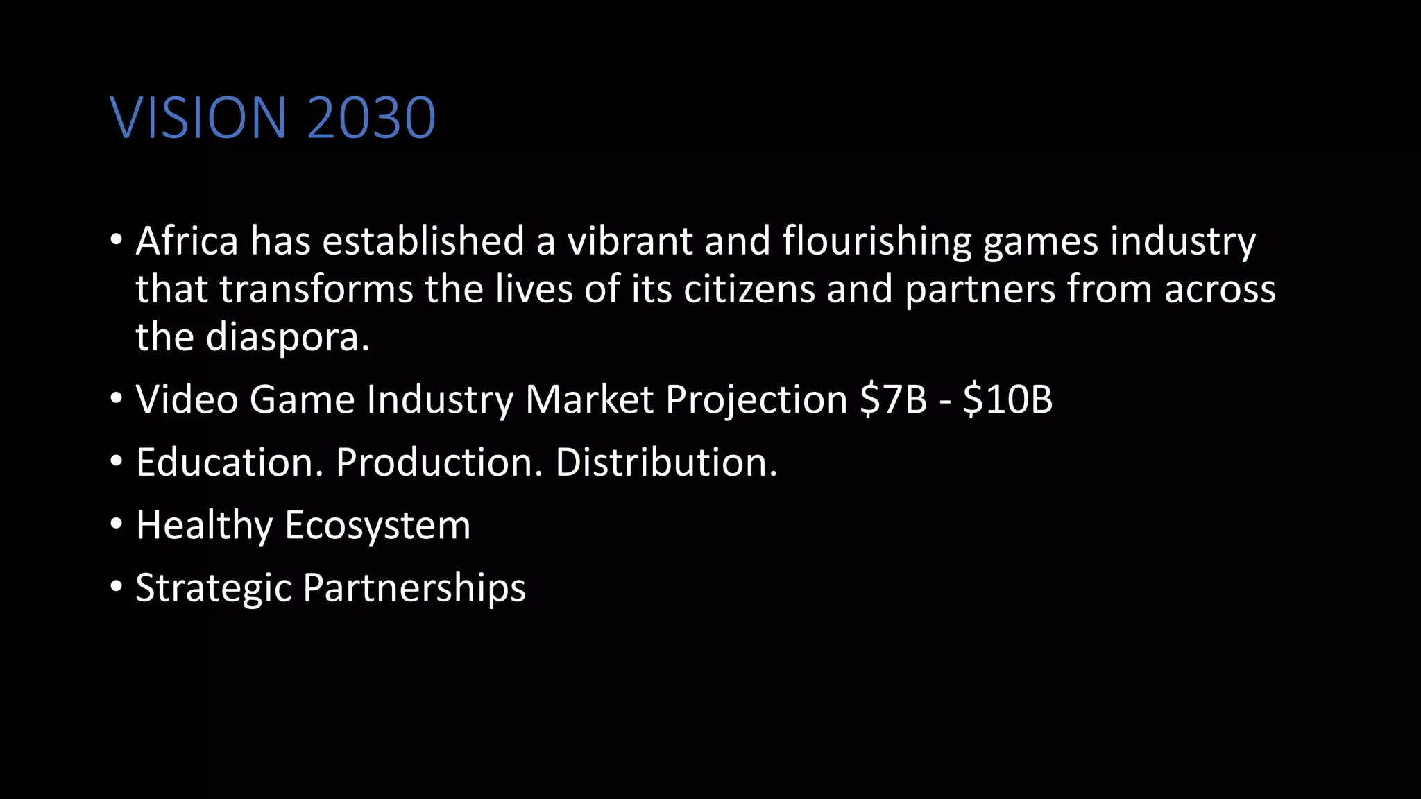 Growing the Game Industry in Africa | PPTX