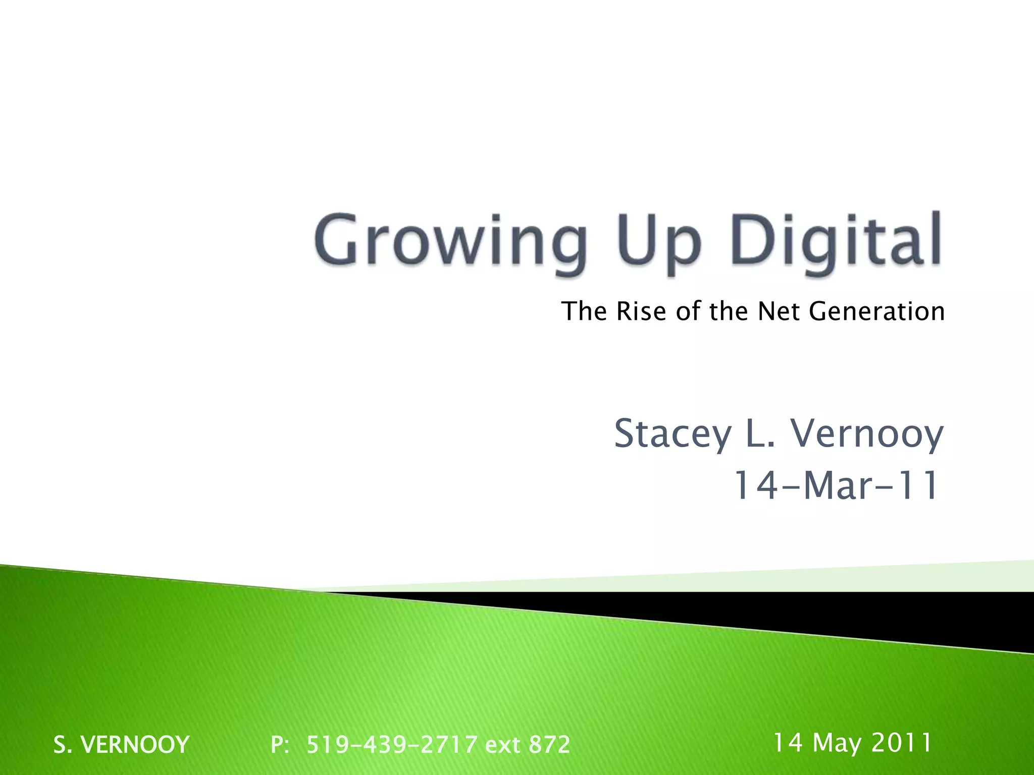 Growing up digital | PPTX
