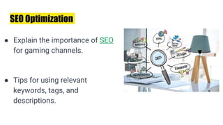 Growing Your Gaming YouTube Channel (1).pptx