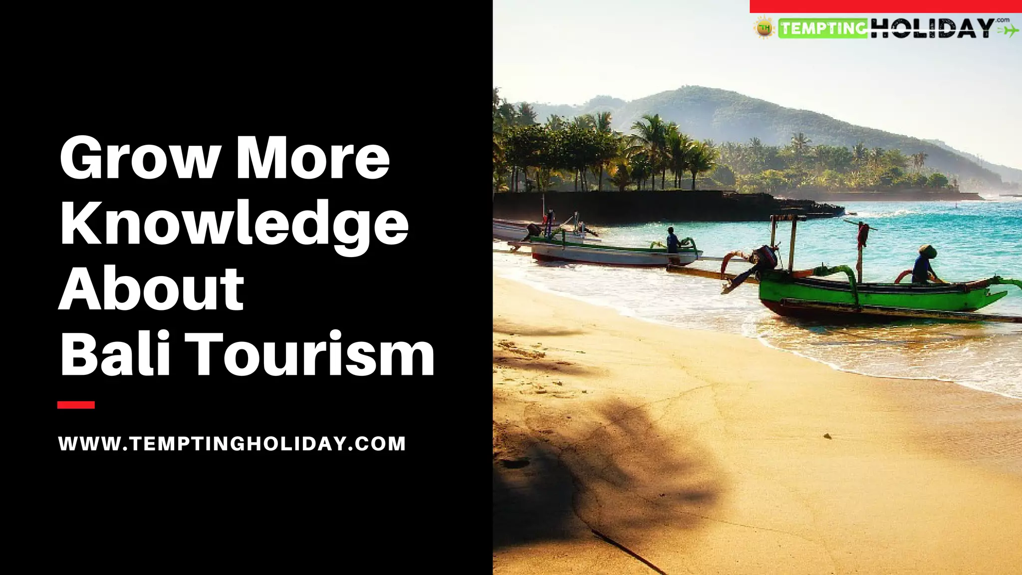 Grow More Knowledge About a Bali Tourism | PDF