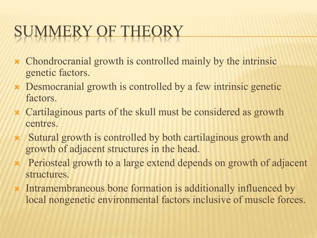 Theories of growth, mechanism of bone growth and developmental ...