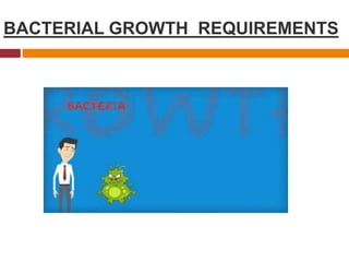 Bacterial Growth and Nutrition | PPT