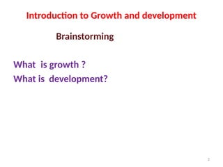 growth and developement.pptxweeeeerrgttyyy | PPTX