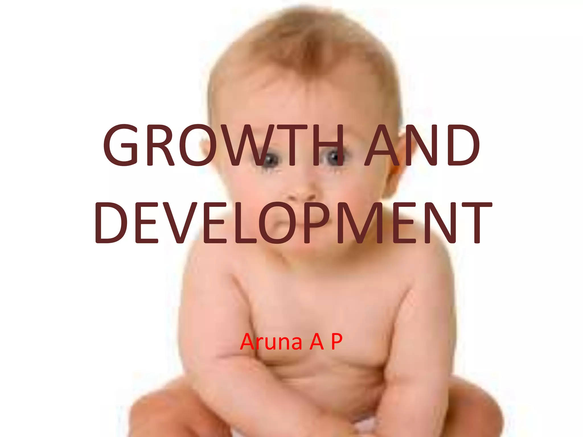 Growth and development | PPTX