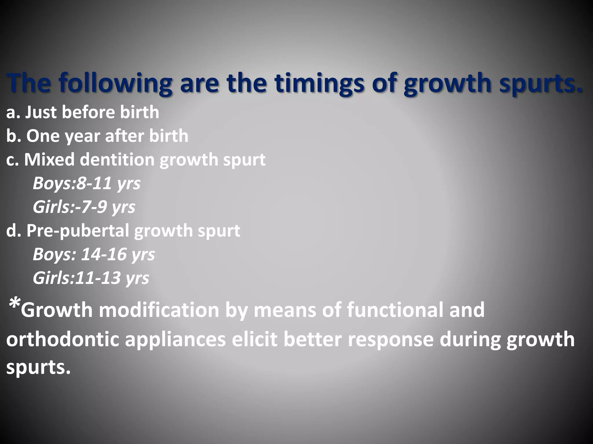 Growth and development Orthodontic | PPTX