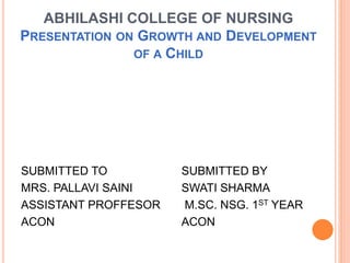GROWTH AND DEVELOPMENT of a child in nursing | PPT
