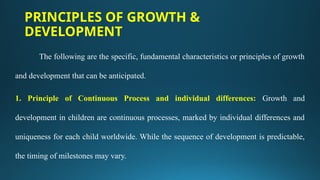 GROWTH AND DEVELOPMENT- INTRODUCTION PRINCIPLES FACTORS AFFECTING ...