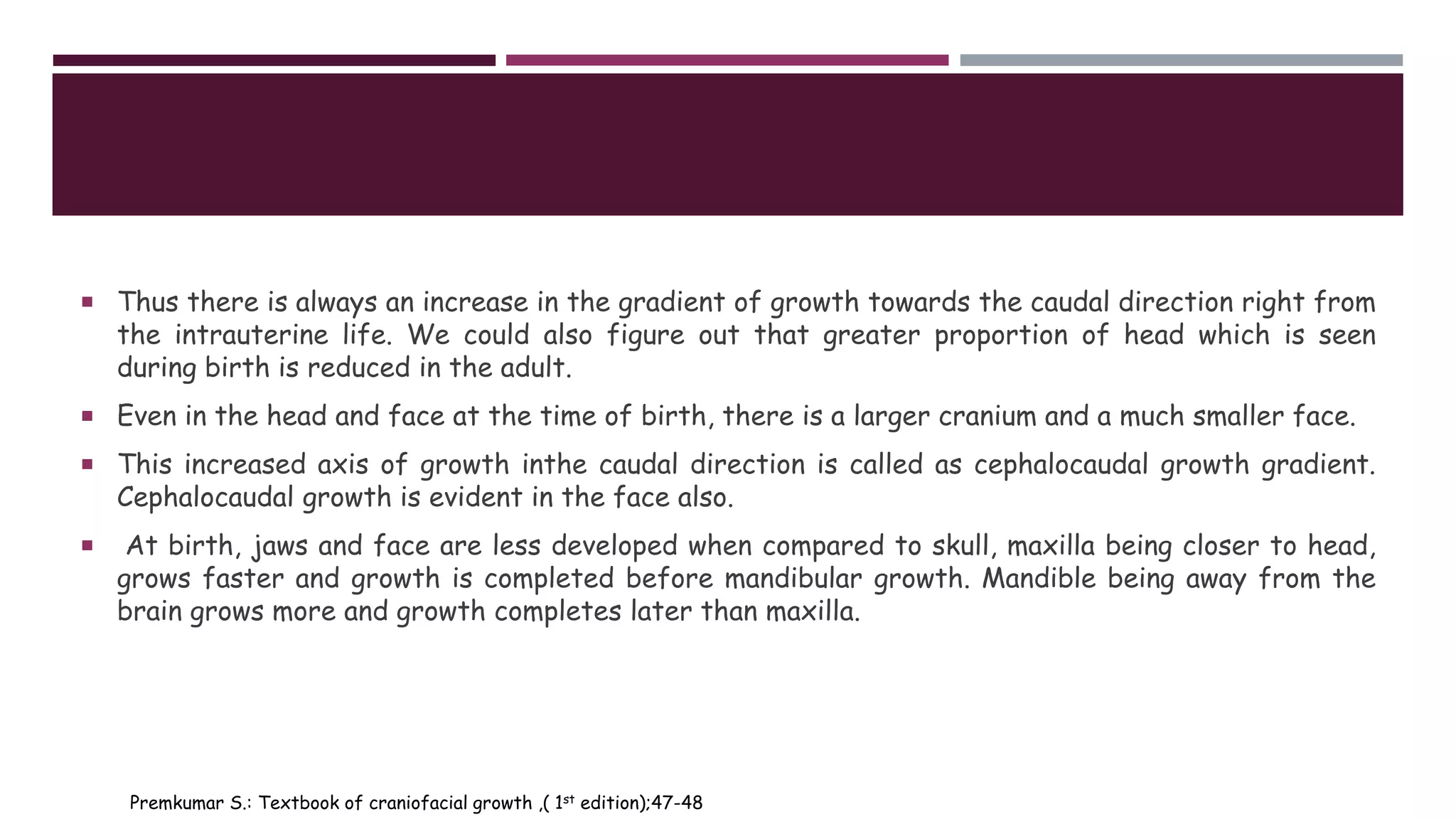 Growth and development and principles of craniofacial region | PPTX