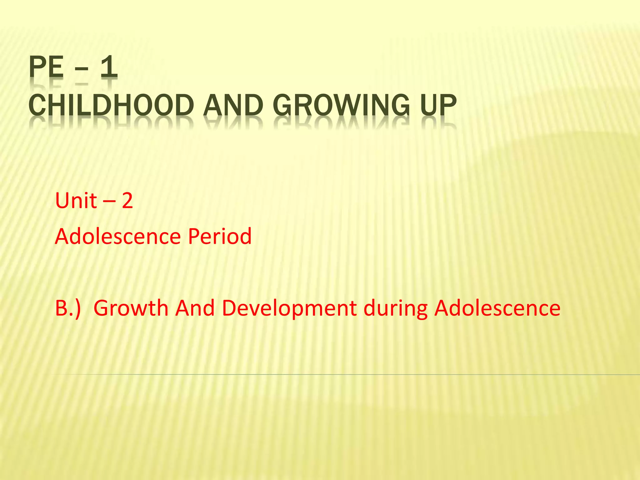 Growth and development during adolescence | PPTX