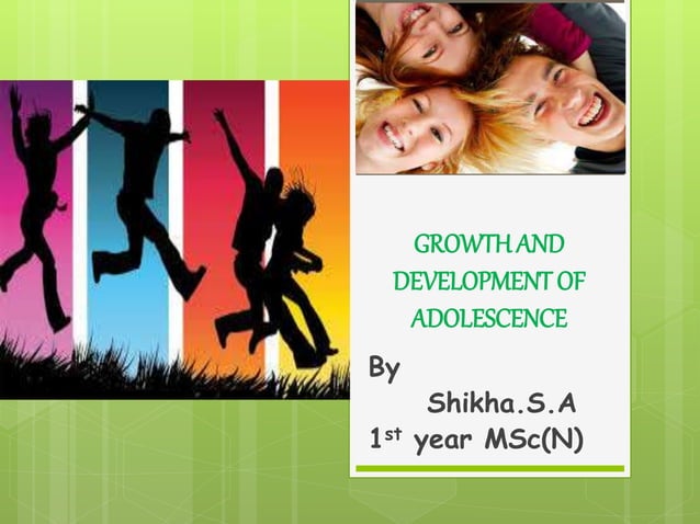 Growth And Development Of Adolescence Ppt