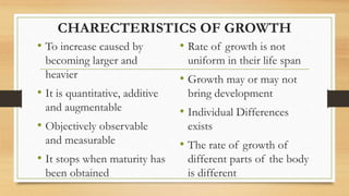 GROWTH AND DEVELOPMENT OF CHILDHOOD | PPT