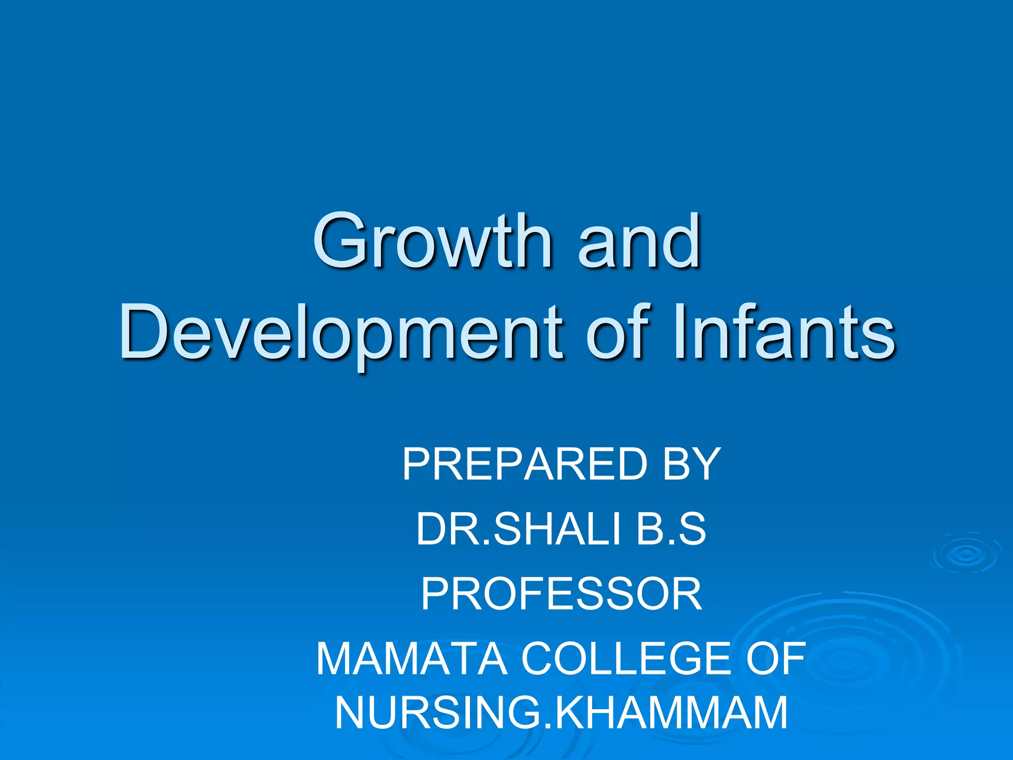 Growth and development of infants | PPT