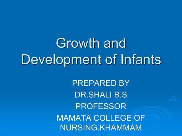 Growth and development of infants | PPT