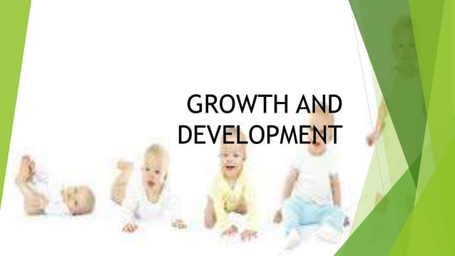 Growth and development presentation | PPTX