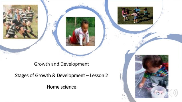 Growth and developoment lesson 2 | PPTX
