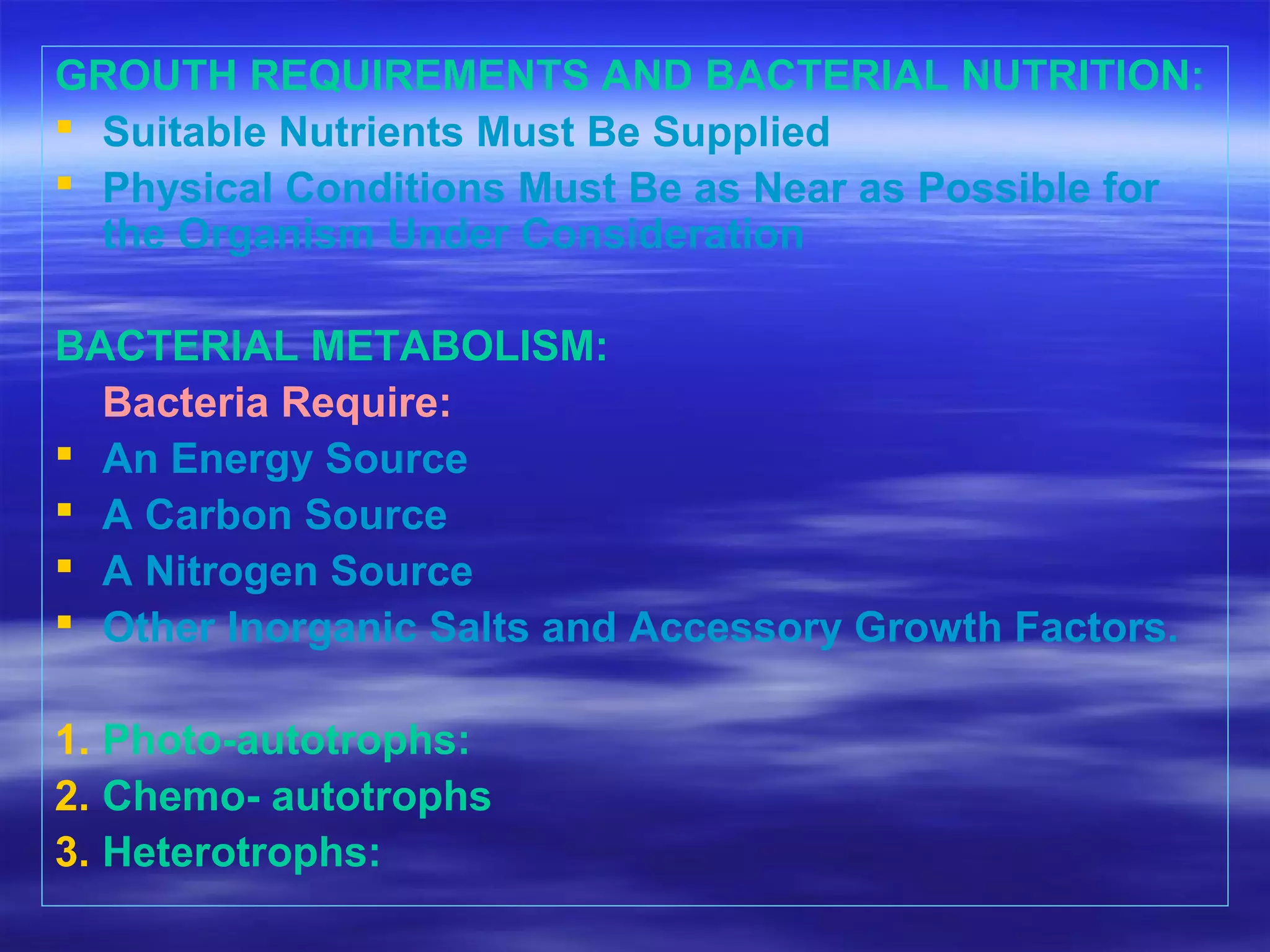 Growth and Nutrition of Bacteria | PPT