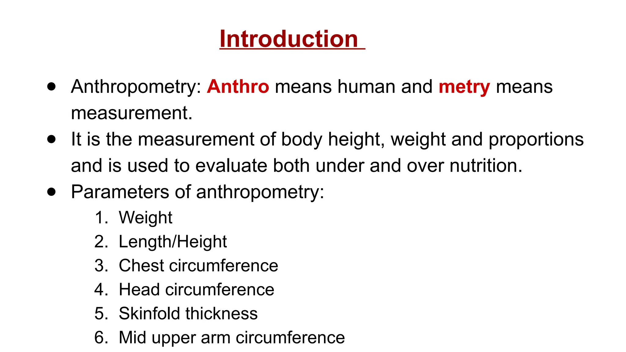 Anthropometry - Growth assessment .pptx