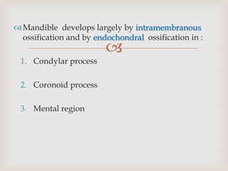 Growth changes of mandible | PPTX