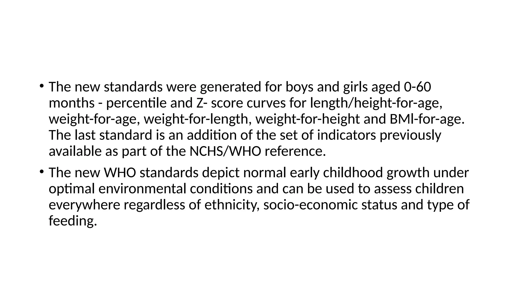 Growth chart, its uses, development of new WHO growth chart.pptx