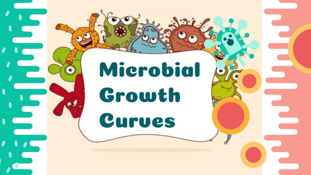 Microbial Growth curve | PPTX | Chemistry | Science