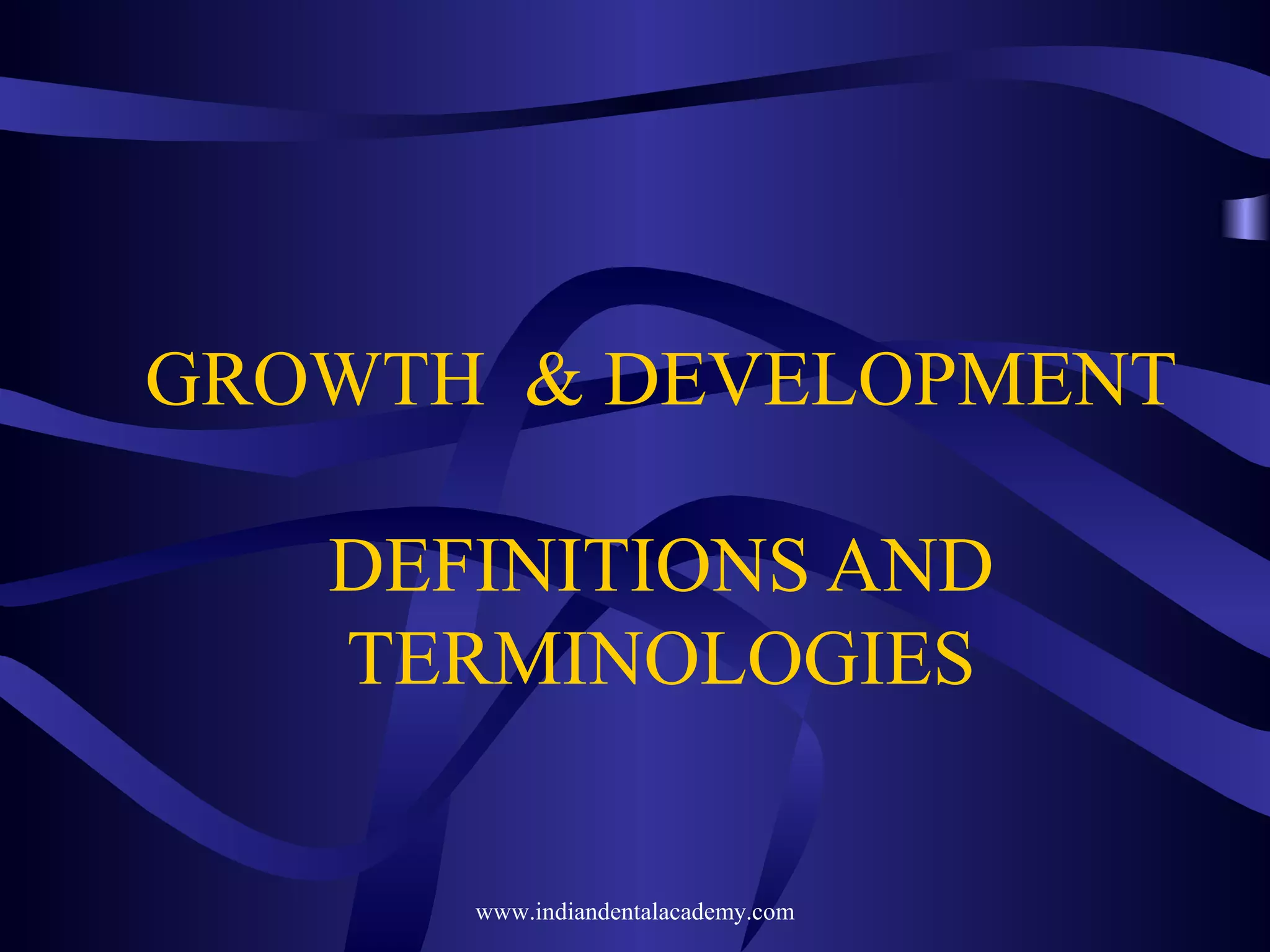 Growth & Development Definitions | PPT