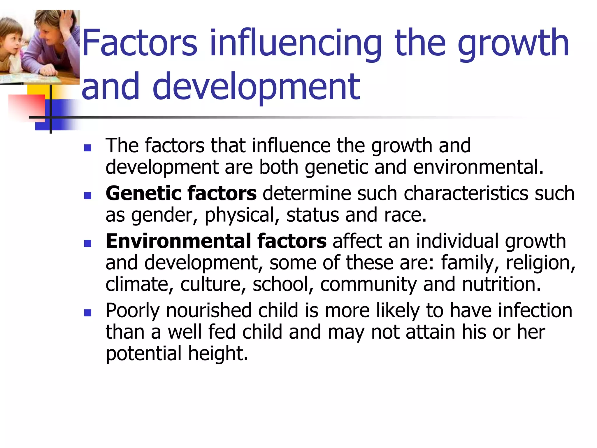 GROWTH, DEVELOPMENT & MATURATION.PPT