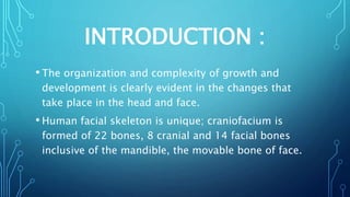 EMBRYOLOGY,GROWTH & DEVELOPMENT OF CRANIUM & CRANIAL BASE IRT ...