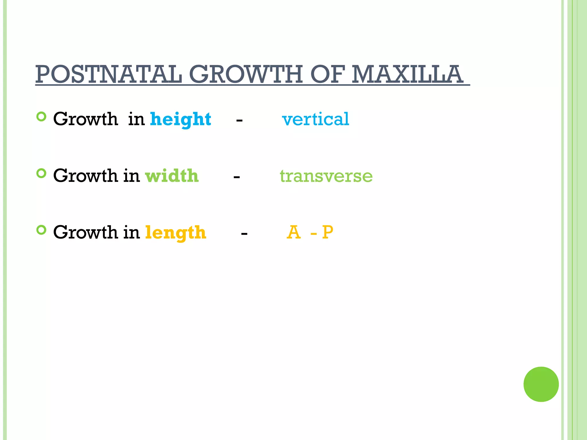 Growth & development of maxilla and mandible | PPT