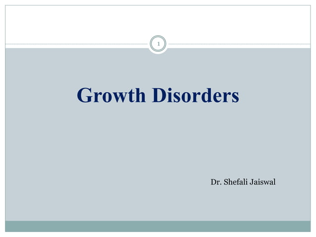 Growth disorder | PPTX