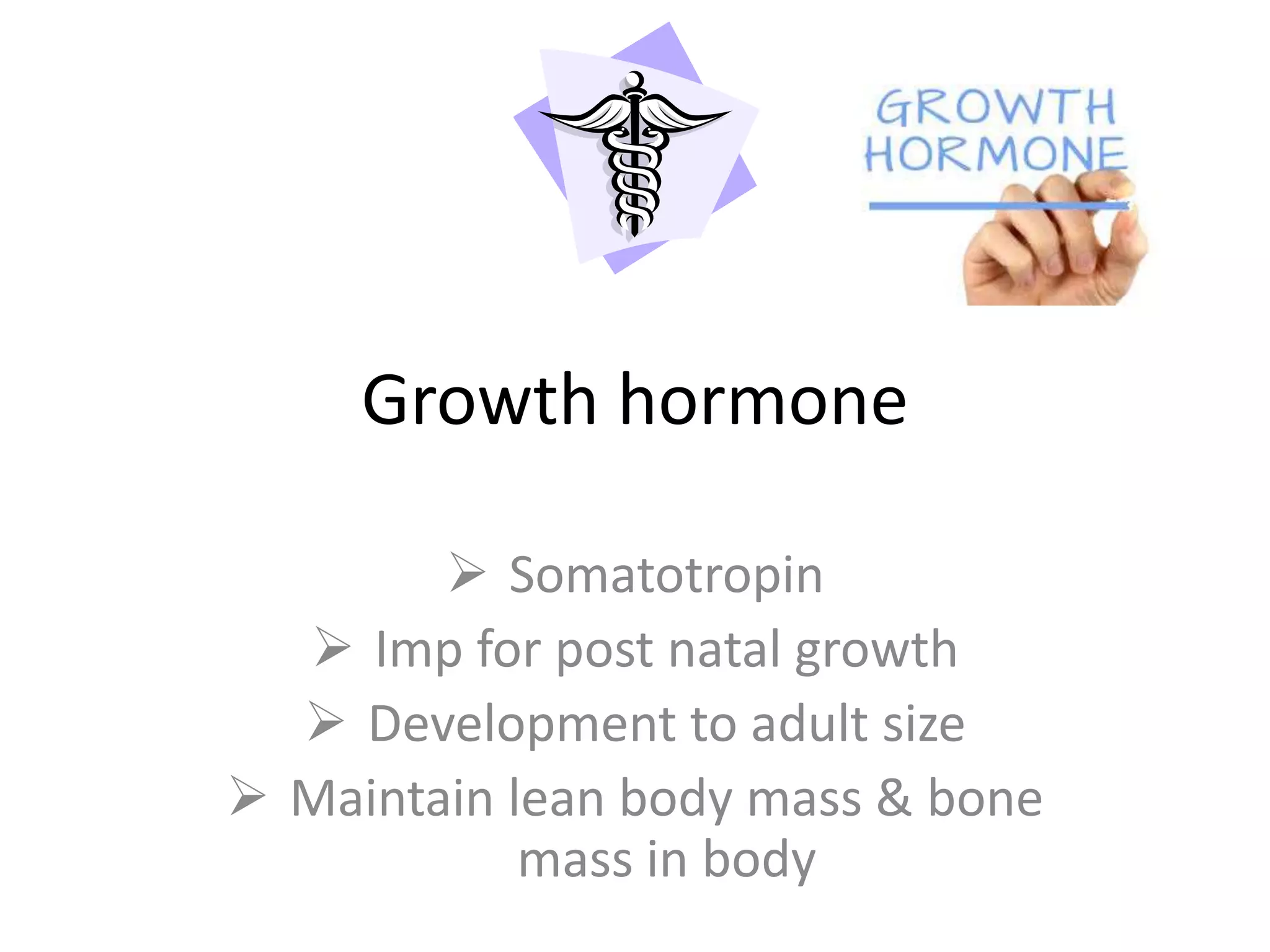 Growth hormone | PPTX