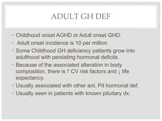 Growth hormone deficiency states and growth hormone replacement therapy ...